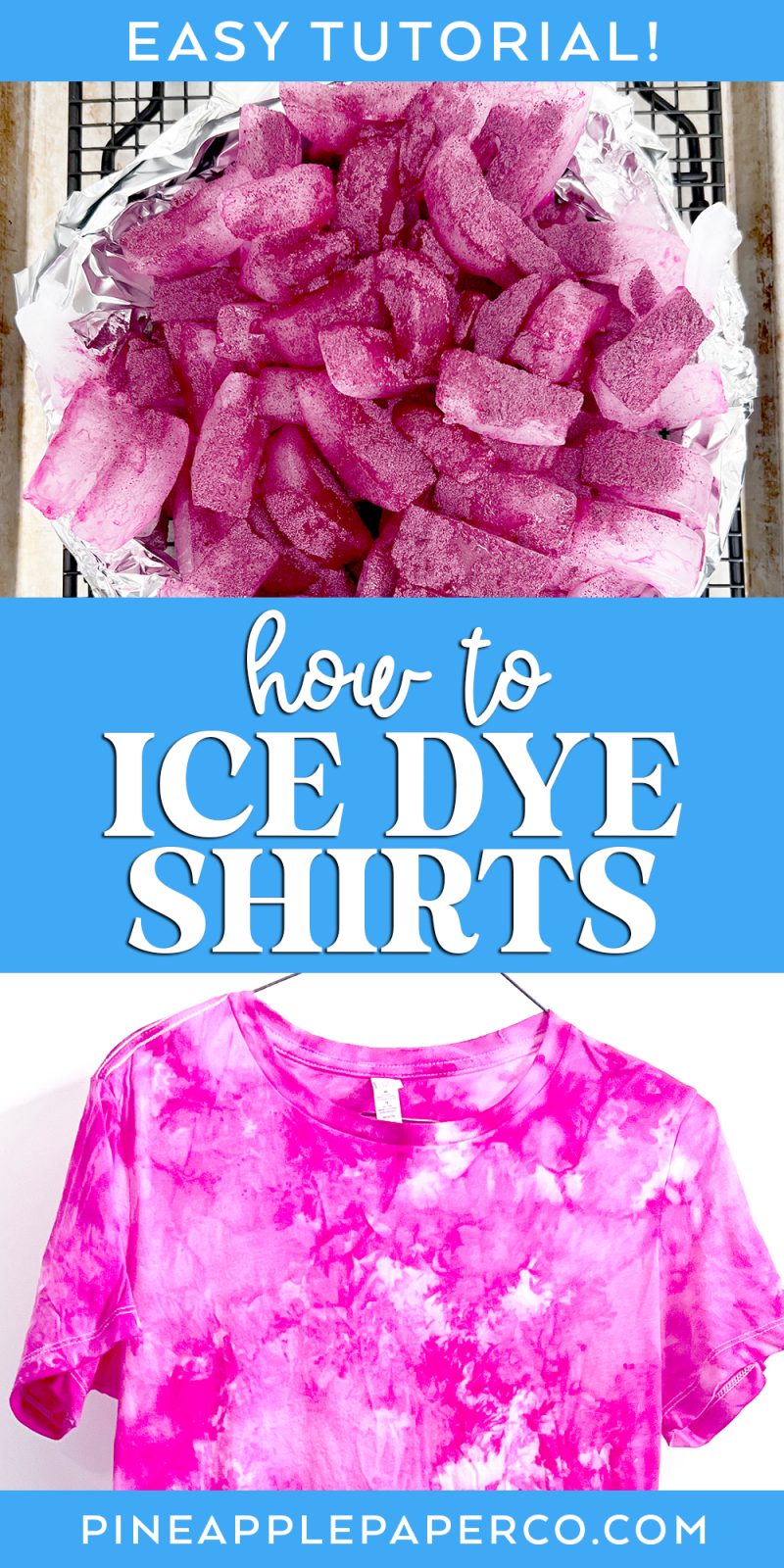 How to Ice Dye - Easy Tie Dye Method - Pineapple Paper Co.