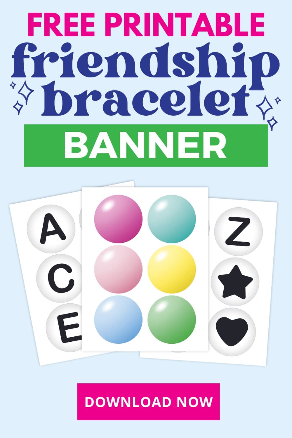Free Friendship Bracelet Printable Banner - Pineapple Paper Co.
