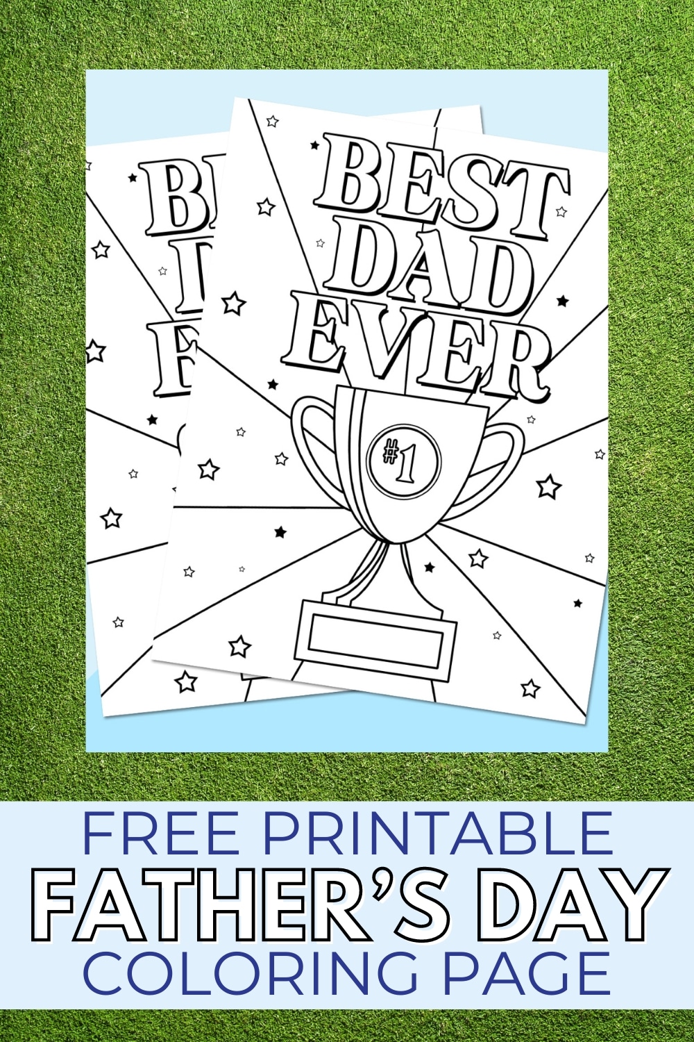 Free Best Dad Ever Father's Day Coloring Page - Pineapple Paper Co.