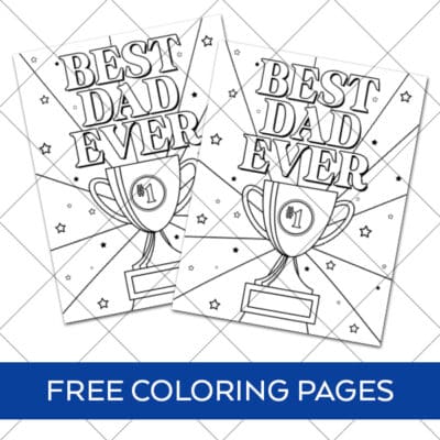Free Best Dad Ever Father's Day Coloring Page - Pineapple Paper Co.